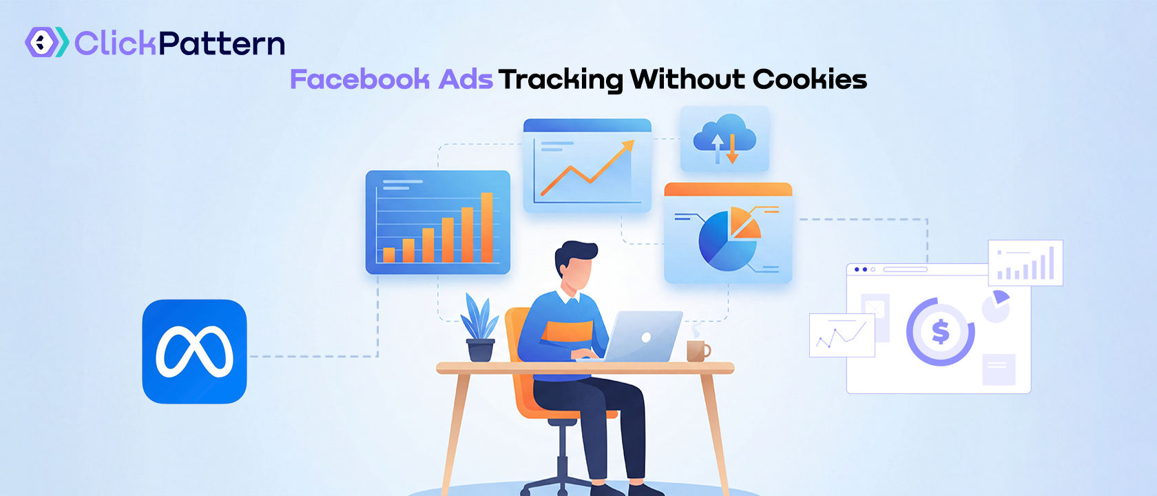 Facebook Ads Tracking Without Cookies: CAPI Setup Guide | ClickPattern